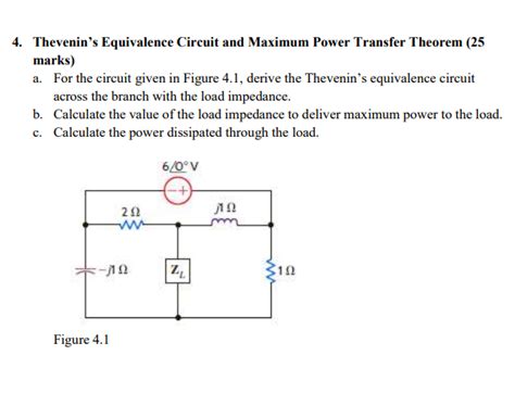 Solved 4 Thevenins Equivalence Circuit And Maximum Power