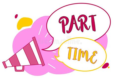 Word Writing Text Part Time Business Concept For A Work Or Job That Is Not Permanent But Able
