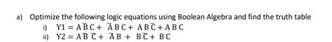 Solved A Optimize The Following Logic Equations Using Chegg