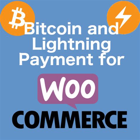 Bitcoin And Lightning Payment For Woocommerce