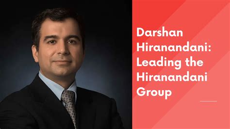 darshan hiranandani leading the hiranandani group pdf