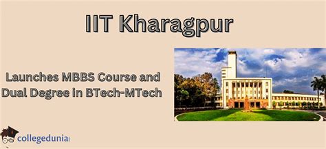 Iit Kharagpur Launches Mbbs Course And Dual Degree In Btech Mtech Check Details Here