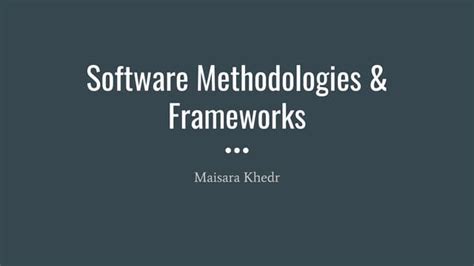 software methodologies and frameworks ppt