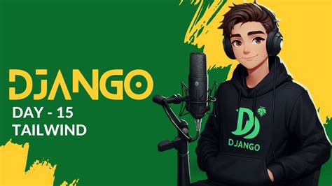 Django Day 15 Django Tailwind Css In Hindi Tailwind Setup And