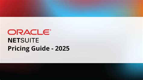 Guide To NetSuite Pricing 2025 Katoomi
