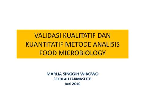 Validasi Metode Analisis Mikrobiologi S2 Pdf