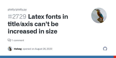 Latex Fonts In Titleaxis Cant Be Increased In Size · Issue 2729 · Plotlyplotlypy · Github
