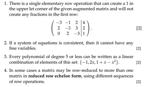 Solved 1 There Is A Single Elementary Row Operation That Chegg Com