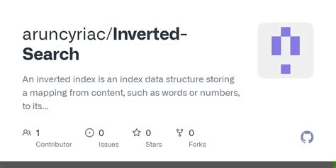 Github Aruncyriacinverted Search An Inverted Index Is An Index Data
