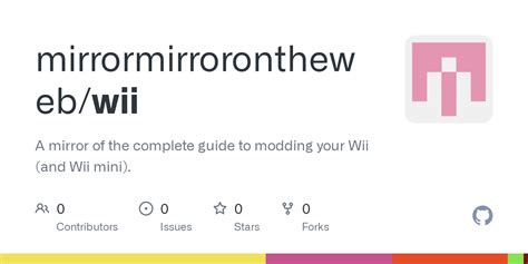 Github Mirrormirrorontheweb Wii A Mirror Of The Complete Guide To Modding Your Wii And Wii
