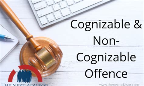 Difference Between Cognizable And Non Cognizable Offences Archives The Next Advisor