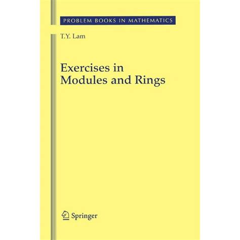 Problem Books In Mathematics Exercises In Modules And Rings Paperback