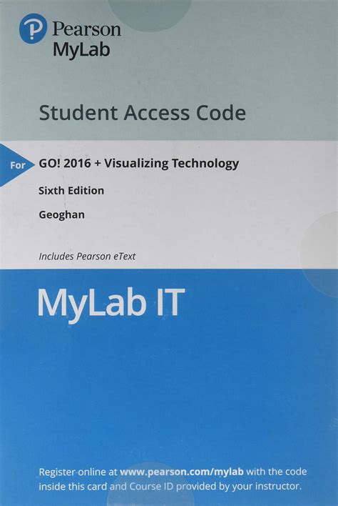 Go 2016 With Visualizing Technology Mylab It With Pearson Etext