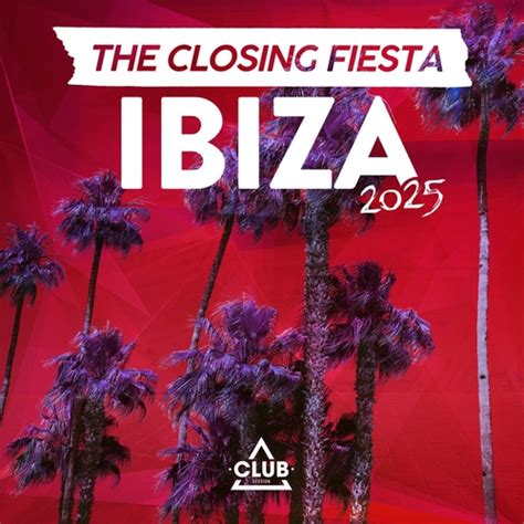 Download Va Ibiza The Closing Fiesta 2025 Cscomp3714 Dj Sound Top