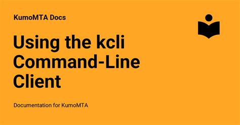 Using The Kcli Command Line Client Kumomta Docs Using The Kcli Command Line Client Kumomta Docs