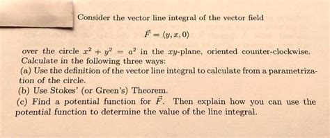 Solved Consider The Vector Line Integral Of The Vector Field F Y X