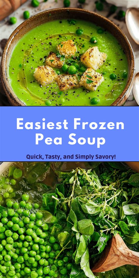 Easiest Frozen Pea Soup Just So Savory