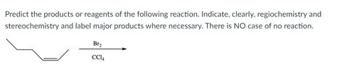Predict The Products Or Reagents Of The Following Reaction Course Hero