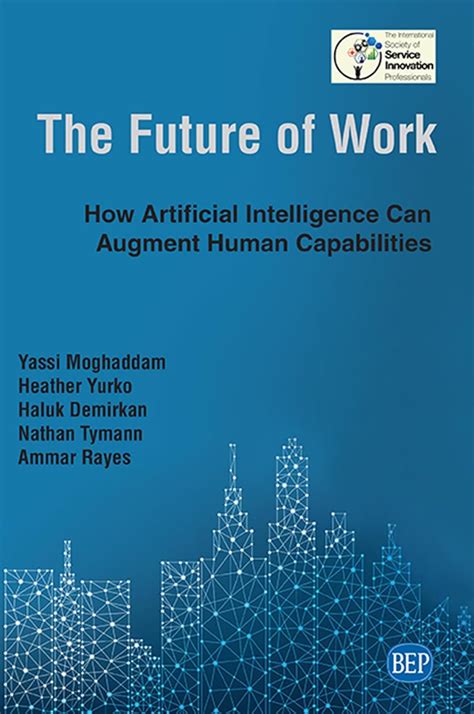 The Future Of Work How Artificial Intelligence Can Augment Human