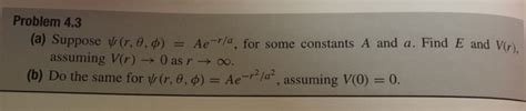 Solved Problem 4 3 a Suppose ψ r θ d Ae r a for some Chegg com