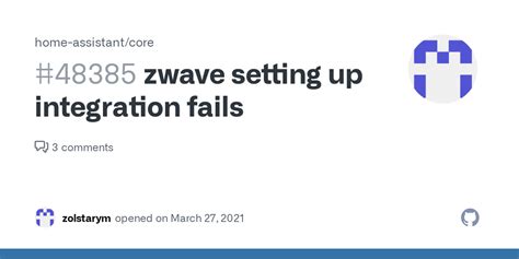 Zwave Setting Up Integration Fails · Issue 48385 · Home Assistantcore
