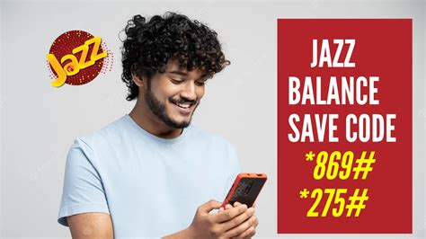 Unlocking Savings Jazz Balance Save Code And More In 2024