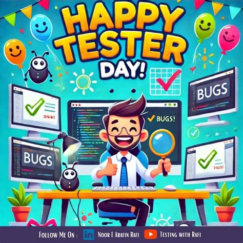 Noor E Arafin Rafi On Linkedin Happytestersday Qualityassurance Softwaretesting Techcommunity