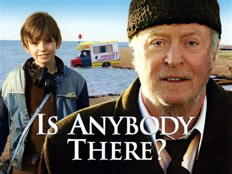 Is Anybody There