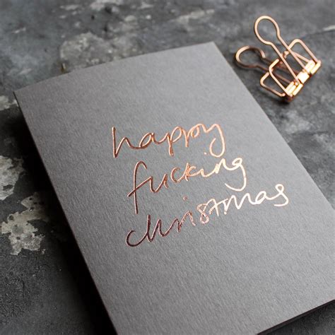Happy Fucking Christmas Rose Gold Foil Christmas Card By Text From A