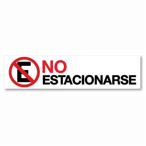 Señalamiento No Estacionarse En Color Blanco Y Rojo Plástico