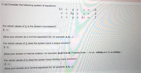 Solved 1 Pt Consider The Following System Of Equations