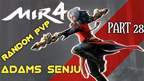 Mir4 Lancer Random Pvp Part 28 Youtube