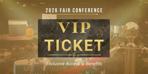 Vip Patron Ticket 2026 Fair Conference