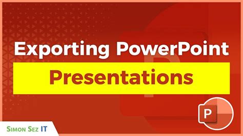 exporting a presentation in powerpoint 2021 365 youtube