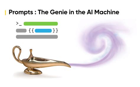 Prompt Engineering The Key To Unlocking The Genie Of Generative Ai