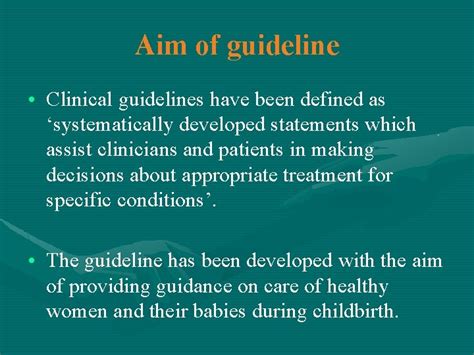 Nice Guidelines For Management Of Labour First Stage