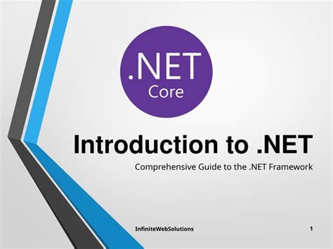 Introduction To Net The Ultimate Development Framework By Infinite