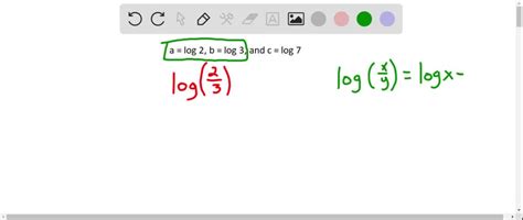 solved let a log2 b log3 and c log7 use the logarithm identities to