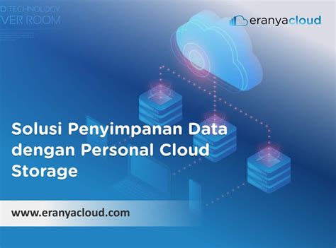 Panduan Lengkap Membuat Cloud Storage Sendiri Eranyacloud
