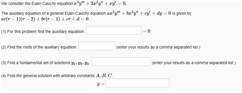 Solved We Consider The Euler Cauchy Equation X® 3xạy
