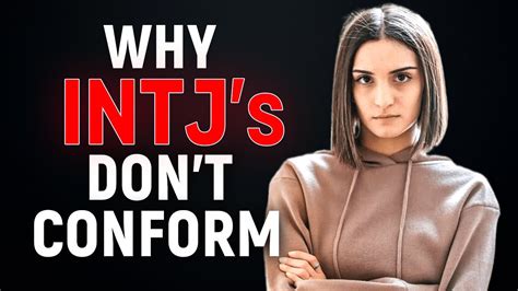 why intjs don t conform youtube