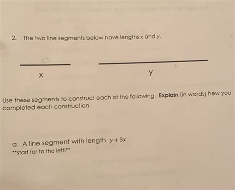 solved 2 the two line segments below have lengths x and y x use