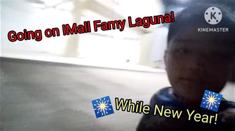 Going To Imall Famy Laguna Youtube