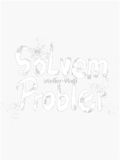 problem solver solvem probler sticker for sale by atelier vladi