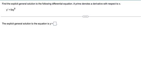 Solved Find The Explicit General Solution To The Following