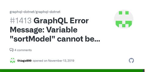 Graphql Error Message Variable Sortmodel Cannot Be Non Input Type Sortmodel Location