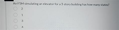 solved an fsm simulating an elevator for a 3 story building