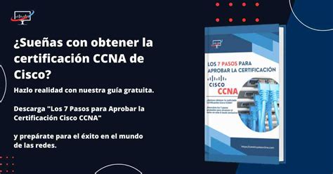E Book Gratis Los 7 Pasos Para Aprovar El Examen Cisco Ccna — Programa