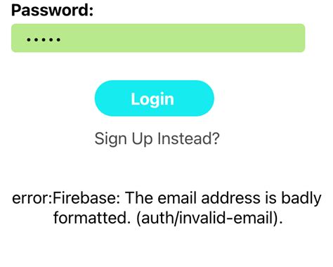 How Can I Avoid “the Email Address Is Badly Formatted” When Using Firebase Questions About