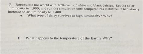 Solved 5 Repopulate The World With 20 Each Of White And Chegg